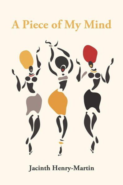 A Piece of My Mind by Jacinth Henry-Martin, Paperback | Barnes & Noble®