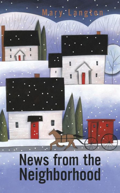News from the Neighborhood by Mary Langton, Paperback | Barnes & Noble®