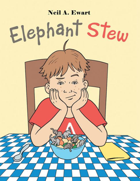 Elephant Stew by Neil A. Ewart | eBook | Barnes & Noble®