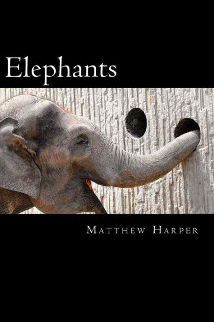 Elephants: A Fascinating Book Containing Elephant Facts, Trivia, Images ...