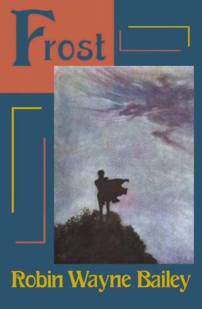 Frost by Robin Wayne Bailey | eBook | Barnes & Noble®