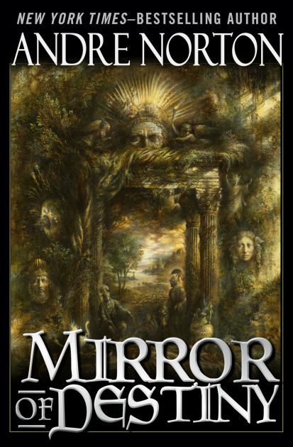 Mirror of Destiny by Andre Norton | eBook | Barnes & Noble®