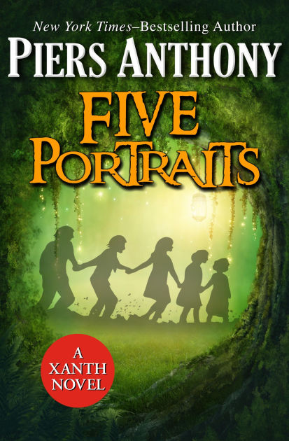 Five Portraits (Magic of Xanth Series #39) by Piers Anthony, Hardcover ...