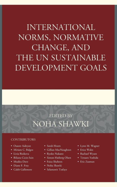 International Norms, Normative Change, and the UN Sustainable ...