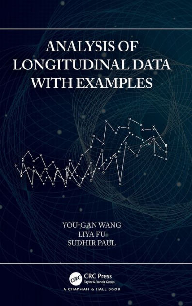 Analysis of Longitudinal Data with Examples / Edition 1 by You-Gan Wang ...
