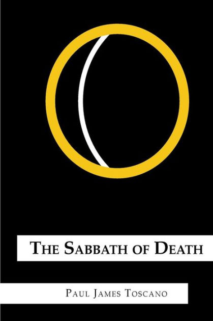 The Sabbath of Death by Paul Toscano, Paperback | Barnes & Noble®