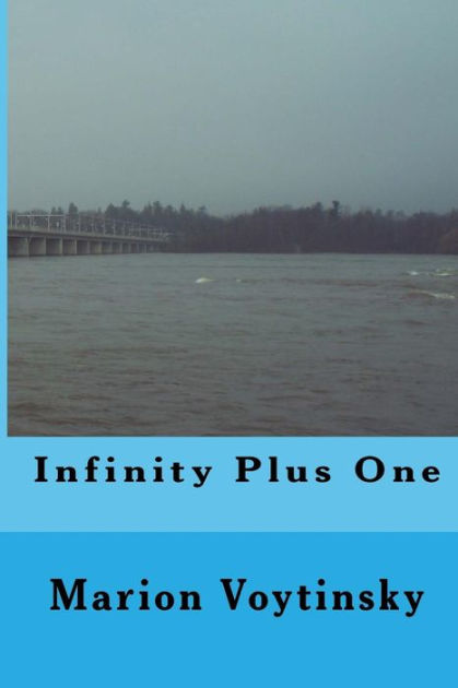 Infinity Plus One by Jennifer Harris, Marion Voytinsky, Paperback ...