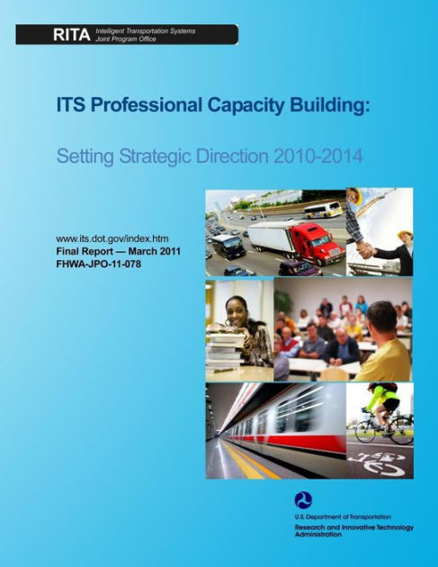 ITS Professional Capacity Building: Setting Strategic Direction 2010 ...