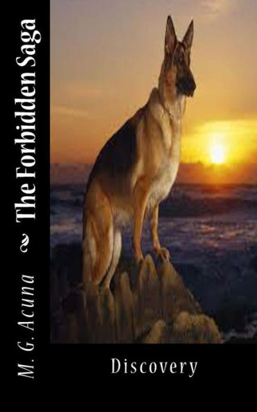 The Forbidden Saga: Discovery by M G Acuna, Paperback | Barnes & Noble®