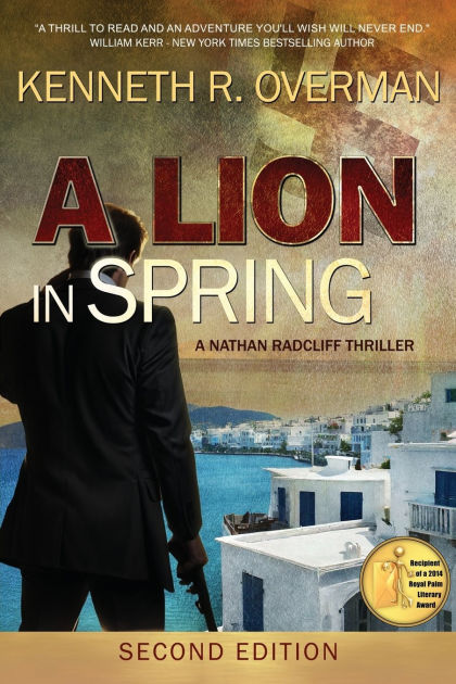 A Lion in Spring by Kenneth R Overman, Paperback | Barnes & Noble®