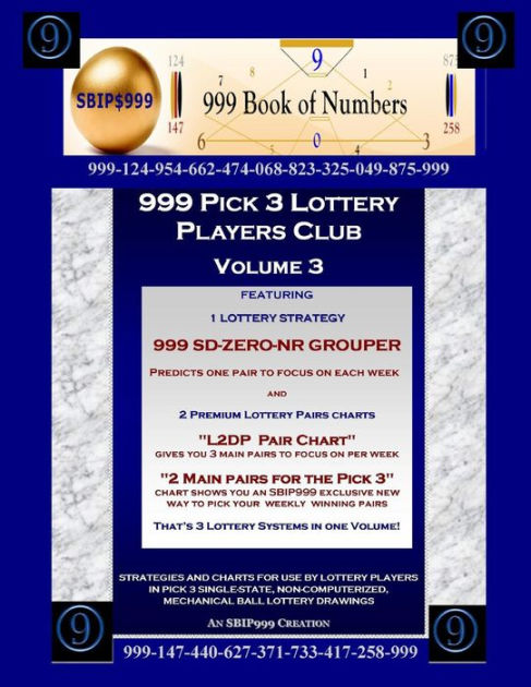 999 Pick 3 Lottery Players Club Volume 3: Featuring SD-ZERO-NR GROUPER ...