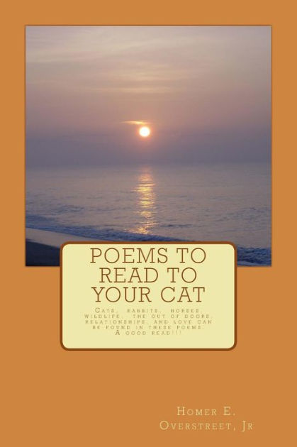 Poems to Read to Your Cat: Poems about cats, pets, wildlife, nature ...