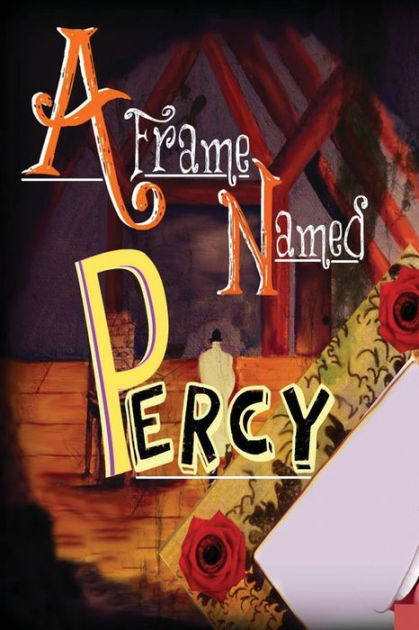 A Frame Named Percy by Majiro Bunyi, Sissy Parker, Paperback | Barnes ...