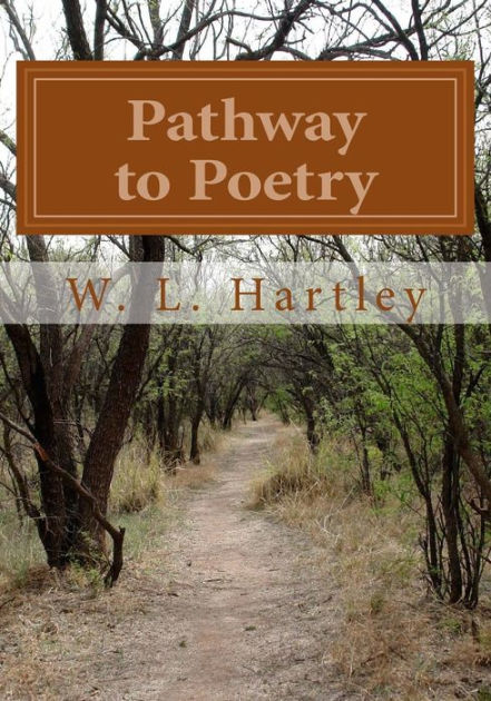 Pathway to Poetry by W. L. Hartley, Paperback | Barnes & Noble®