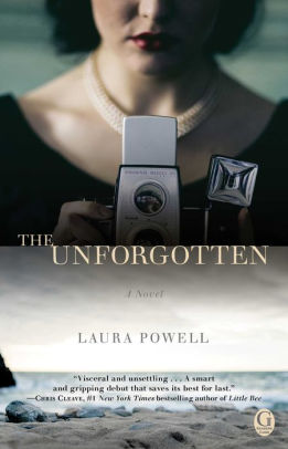 The Unforgotten: A Novel by Laura Powell, Paperback | Barnes & Noble®