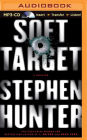 Soft Target by Stephen Hunter, Phil Gigante, Audiobook (MP3 on CD ...