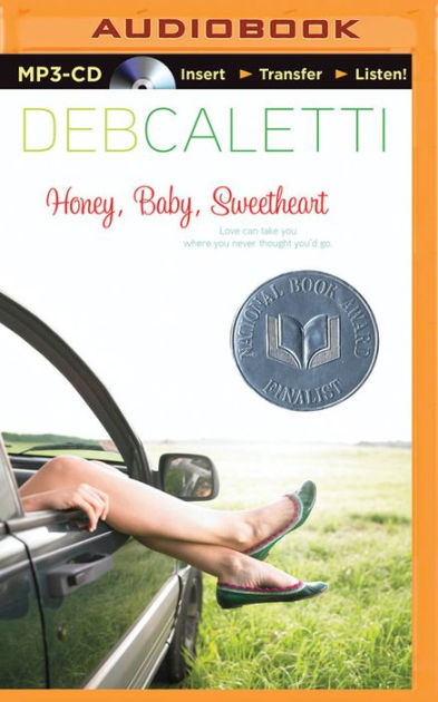 Honey, Baby, Sweetheart by Deb Caletti, Paperback | Barnes & Noble®