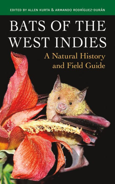 Bats of the West Indies: A Natural History and Field Guide by Allen ...