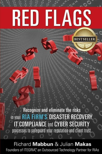 Red Flags: Recognize and eliminate the risks in your RIA firm's ...