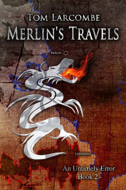 Merlin's Travels by Tom Larcombe, Paperback | Barnes & Noble®