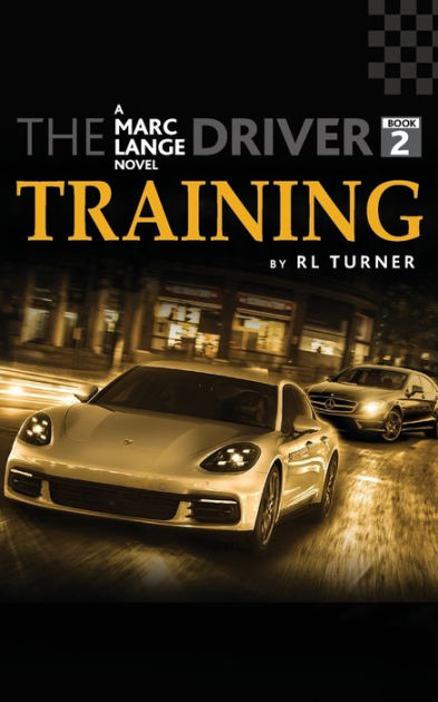 The Driver Book II - Training by RL Turner, Paperback | Barnes & Noble®