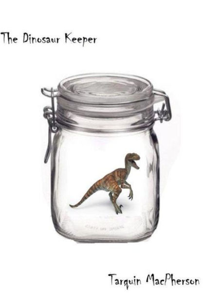 The Dinosaur Keeper by Tarquin McPherson, Paperback | Barnes & Noble®