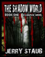 The Shadow World: Book One by Jerry Staub, Paperback | Barnes & Noble®
