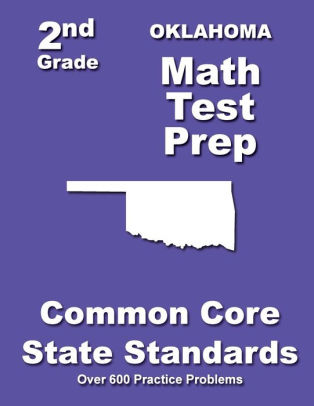 Oklahoma 2nd Grade Math Test Prep: Common Core State Standards by ...