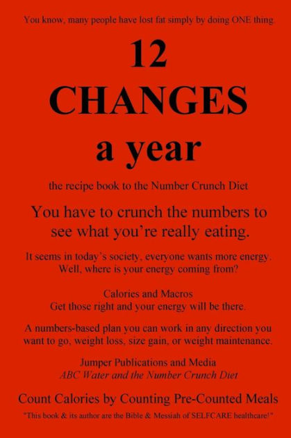 12 Changes A Year: the recipe book to the Number Crunch Diet - you have ...