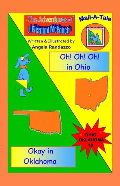Ohio/Oklahoma: Oh!Oh!Oh! in Ohio/Okay in Oklahoma by Angela Randazzo ...