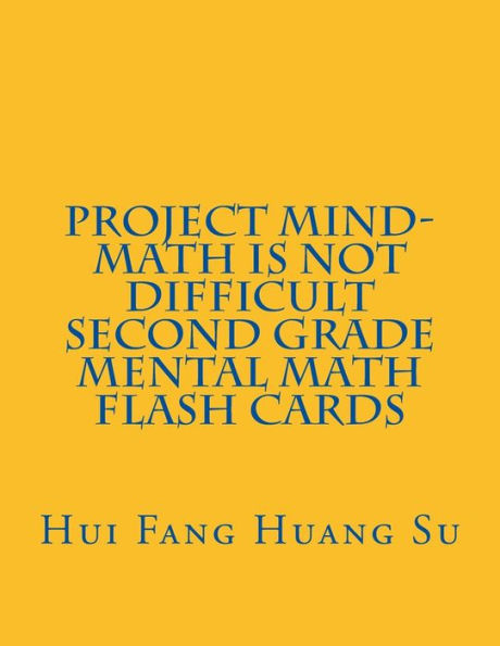 Project MIND-Math Is Not Difficult Second Grade Mental Math Flash Cards ...