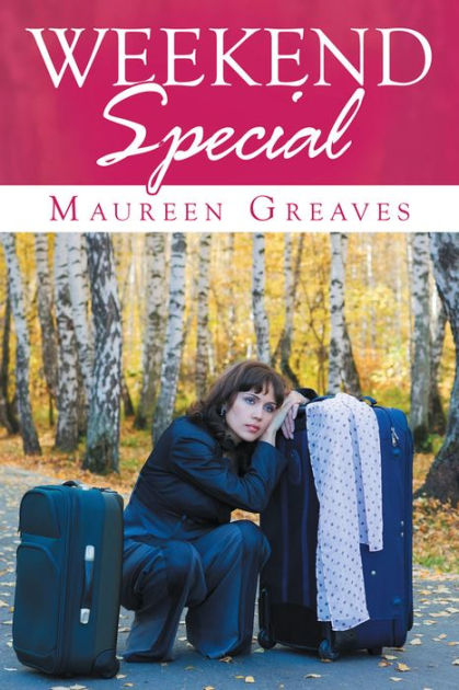 Weekend Special by Maureen Greaves | eBook | Barnes & Noble®