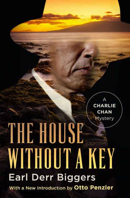 The House without a Key (Charlie Chan Series #1) by Earl Derr Biggers ...