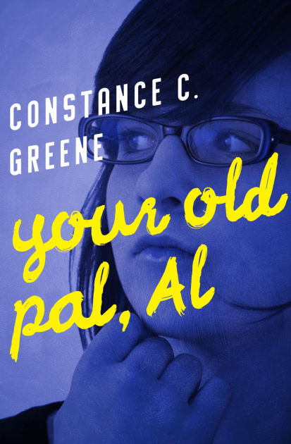 Your Old Pal, Al by Constance C. Greene | eBook | Barnes & Noble®