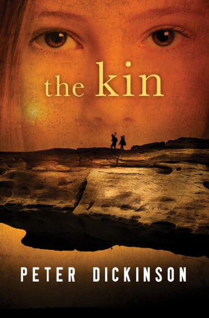The Kin (The Kin Series) by Peter Dickinson, Paperback | Barnes & Noble®