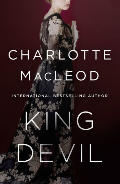 King Devil by Charlotte MacLeod | eBook | Barnes & Noble®