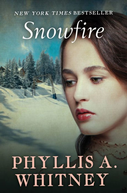 Snowfire by Phyllis A. Whitney | eBook | Barnes & Noble®