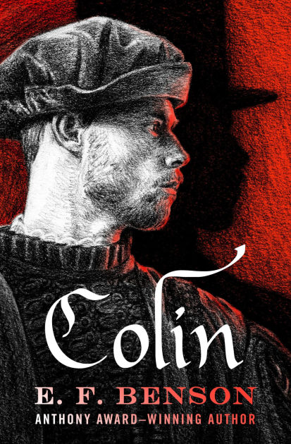 Colin by E F (Edward Frederic) Benson, Paperback | Barnes & Noble®