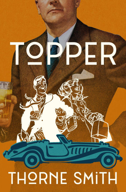 Topper by Thorne Smith, Paperback | Barnes & Noble®
