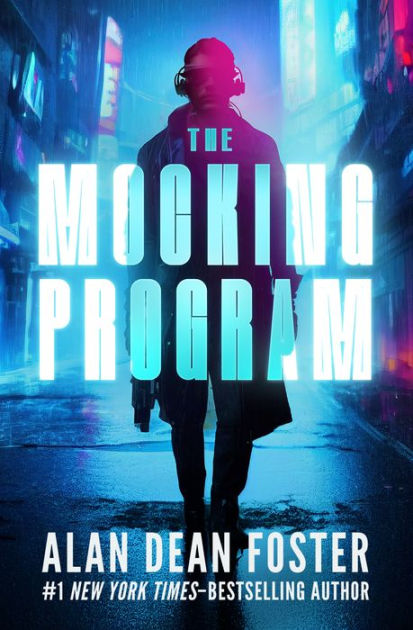The Mocking Program by Alan Dean Foster | eBook | Barnes & Noble®