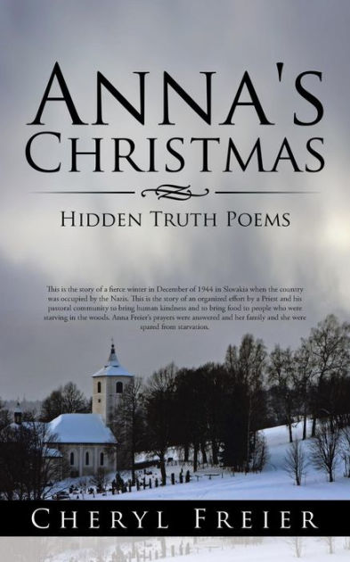 Anna's Christmas: Hidden Truth Poems by Cheryl Freier, Paperback ...