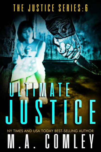 Ultimate Justice by M A Comley, Paperback | Barnes & Noble®