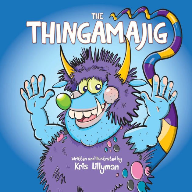 The Thingamajig: The Strangest Creature You've Never Seen! by Kris ...