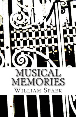 Musical Memories by William Spark, Paperback | Barnes & Noble®