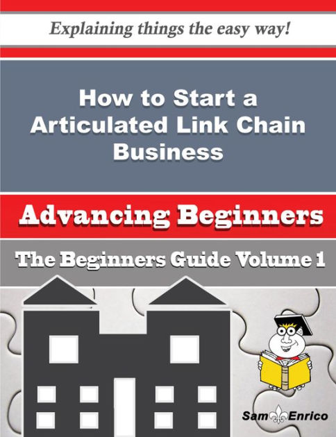 How to Start a Articulated Link Chain Business (Beginners Guide) by ...