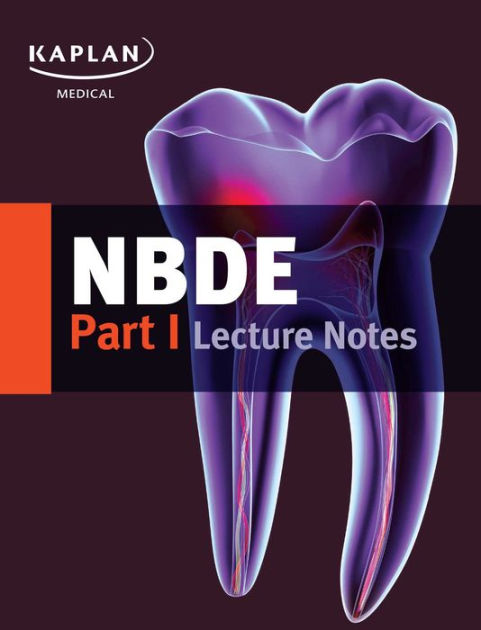 NBDE Part I Lecture Notes by Kaplan Medical, Paperback | Barnes & Noble®
