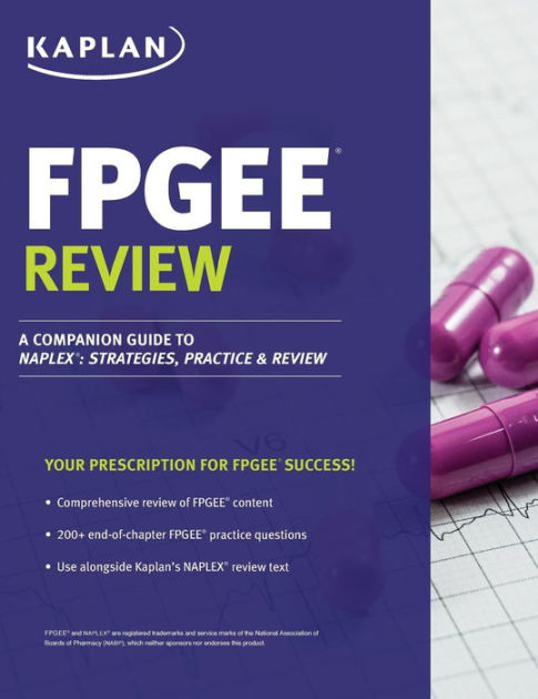 FPGEE Review: A Companion Guide to NAPLEX: Strategies, Practice, and ...