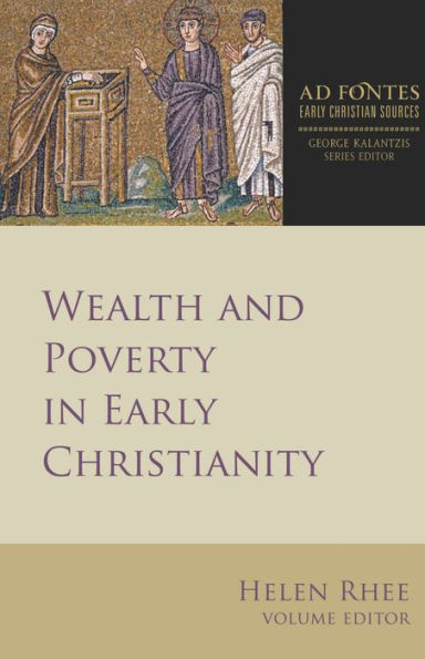 Wealth and Poverty in Early Christianity by Helen Rhee | eBook | Barnes ...
