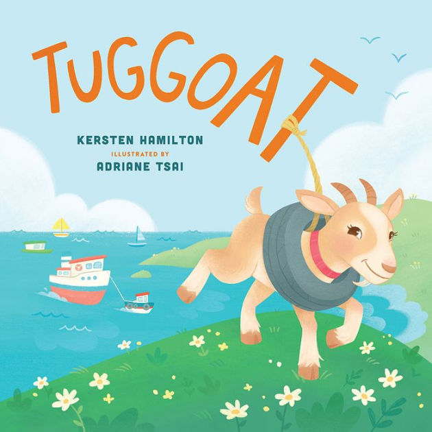 Tuggoat by Kersten Hamilton, Adriane Tsai, Hardcover | Barnes & Noble®