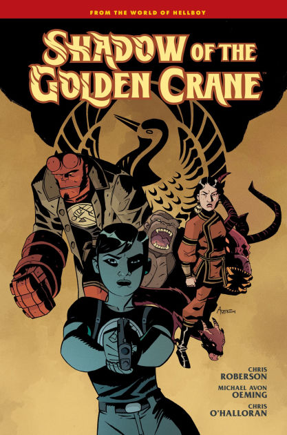 Shadow of the Golden Crane by Mike Mignola, Chris Roberson, Michael ...